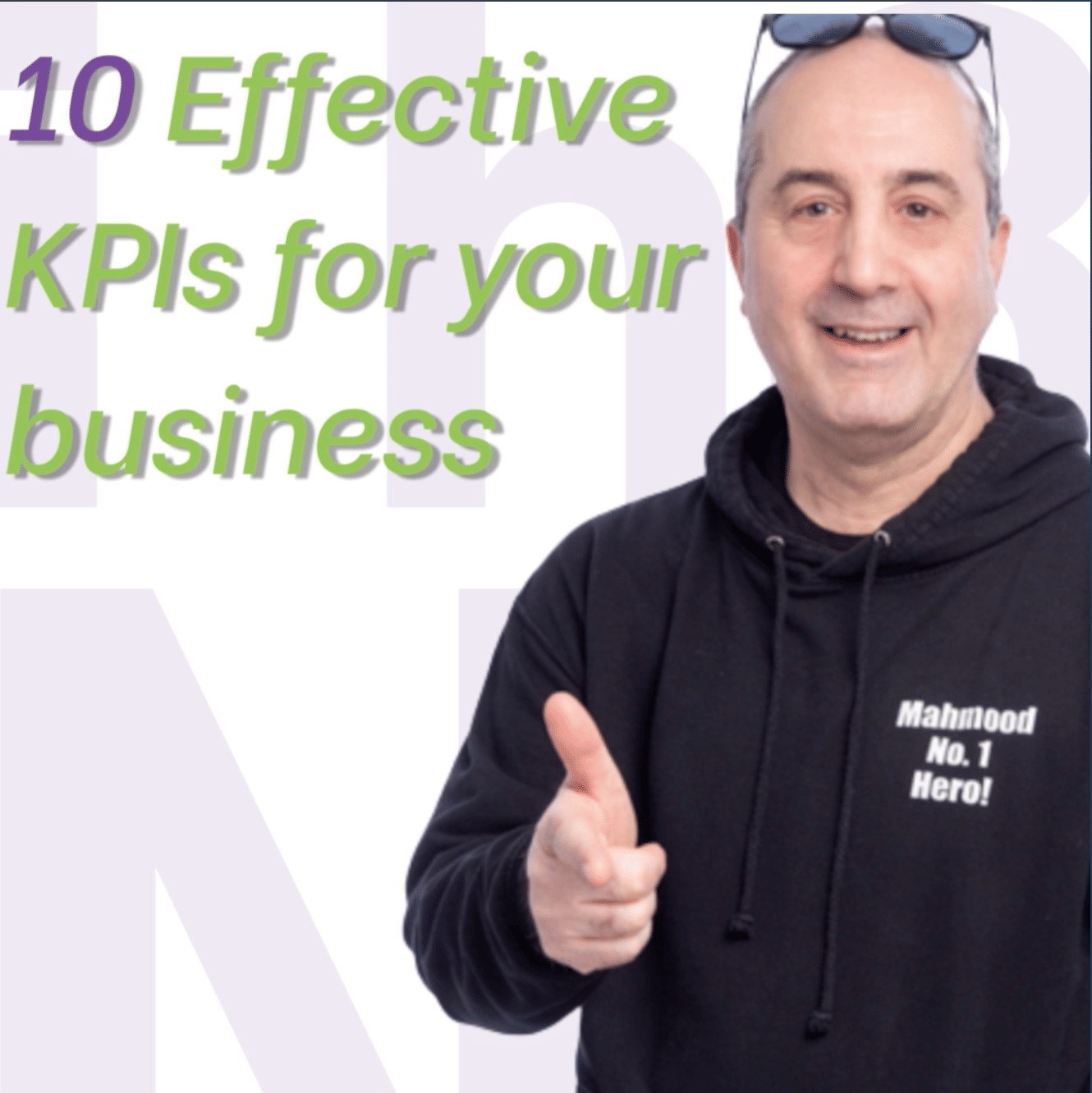 Effective KPIs that work for your business - I Hate Numbers